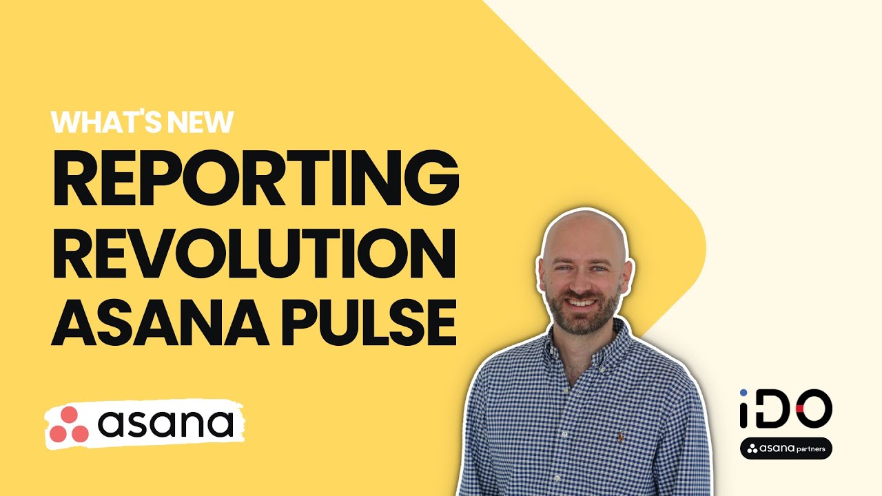 Asana pulse | i.DO | Partenaire officiel Asana